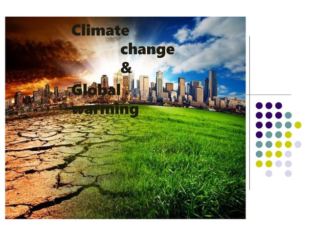 CLIMATE CHANGE , GLOBAL WARMING ES-II PRESENTATION.pptx