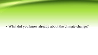 climate change in science grade nine 2024 | PPTX