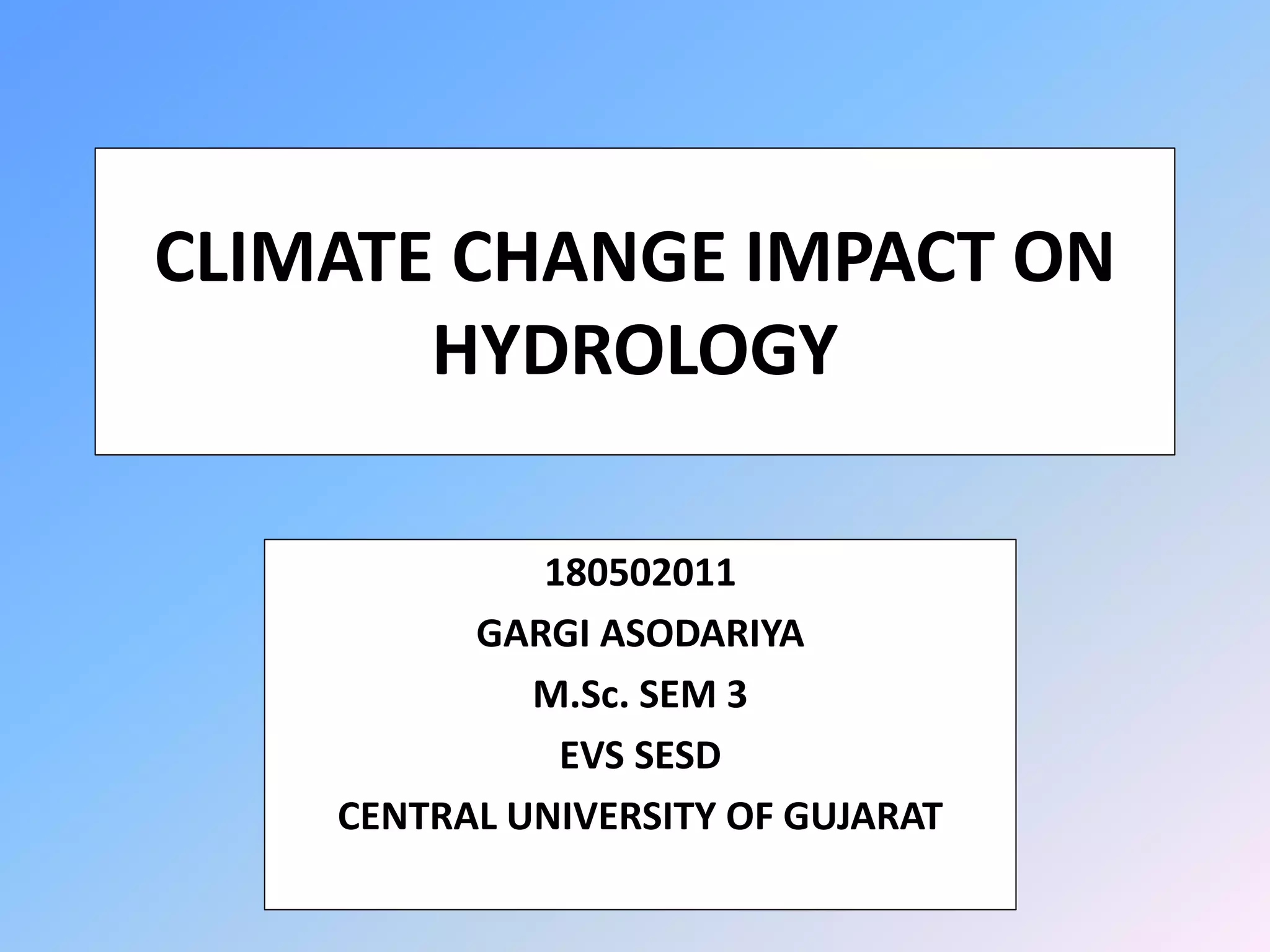 Climate change impact on Hydrology | PPTX