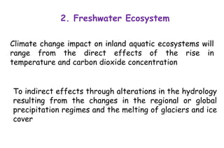 Climate Change Impacts on Terrestrial and Aquatic Ecosystems.pptx