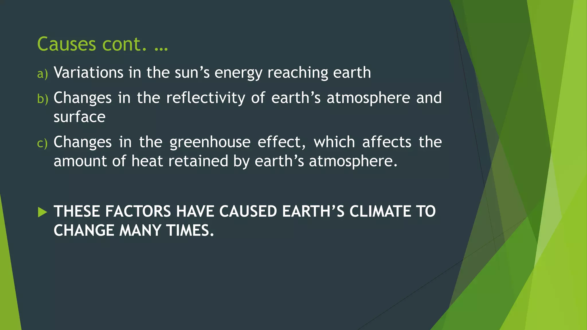 CLIMATE CHANGE: MEANING, CAUSES AND CONSEQUENCES | PPTX