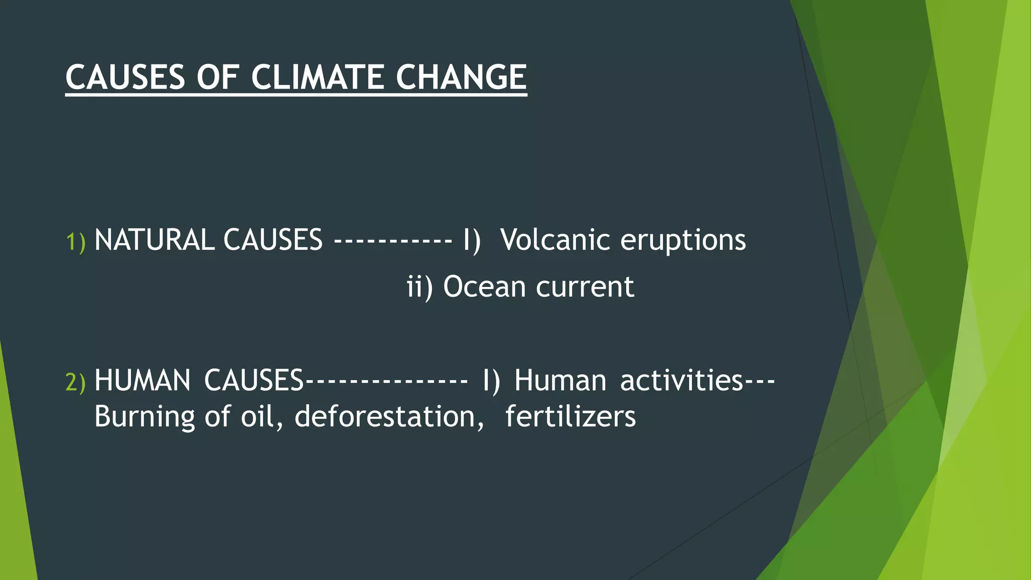 CLIMATE CHANGE: MEANING, CAUSES AND CONSEQUENCES | PPTX