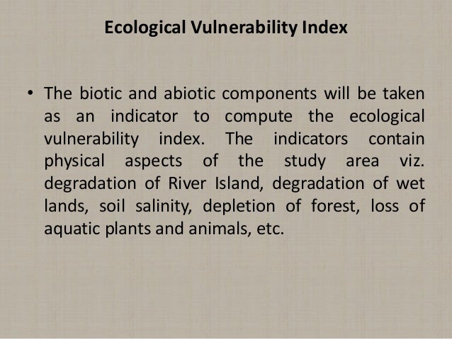 Ecological and socio economic vulnerability to Climate change