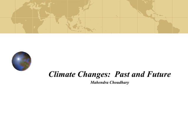 Climate changes past and future | PPT