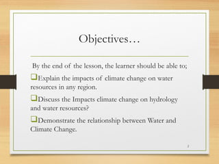 Effects of Climate change on water resources | PPT