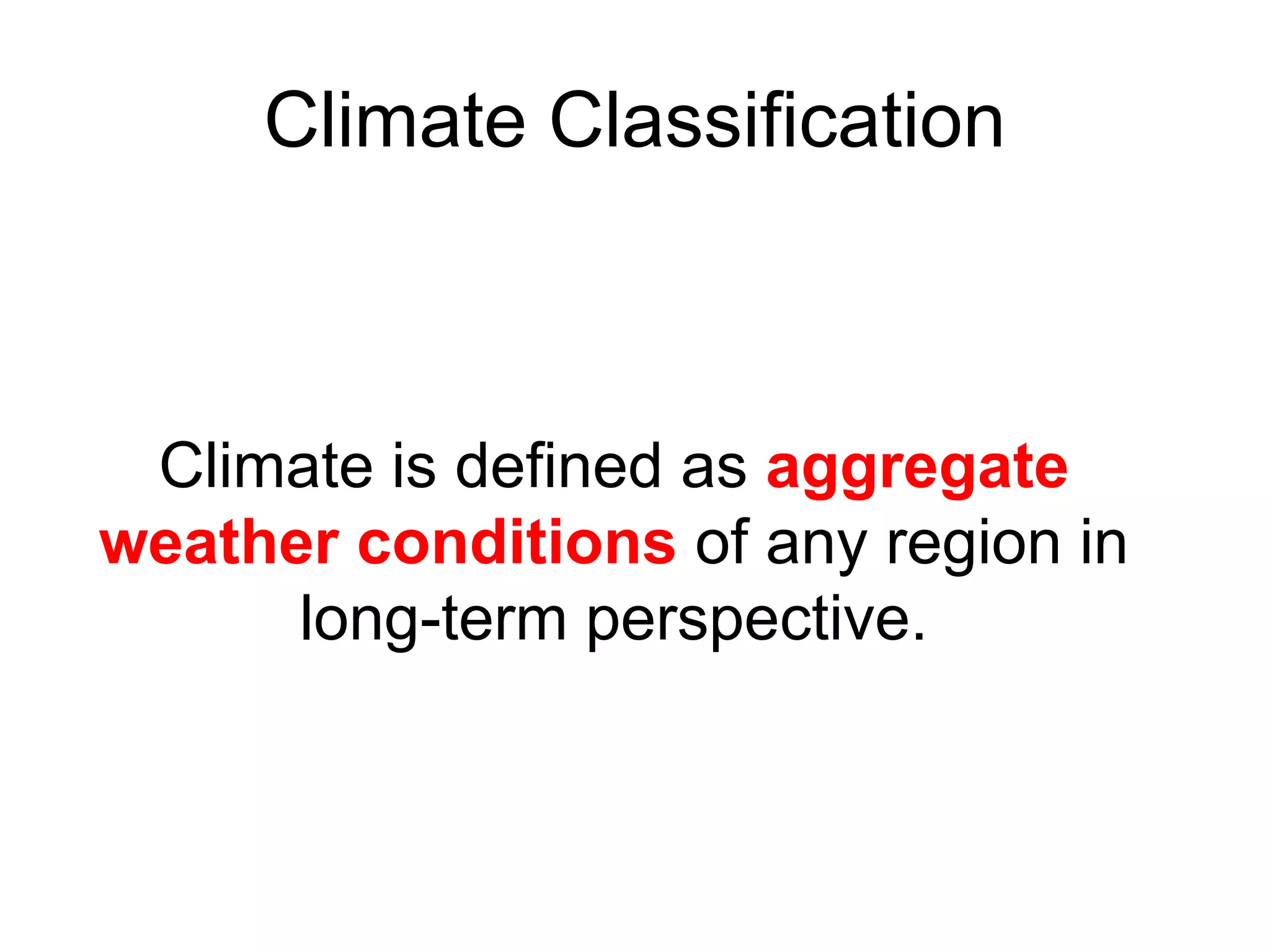 Climate classification prepared by Dr.BABU N | PPTX