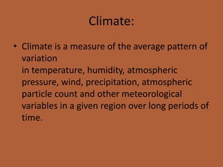 Climate,climate patterns and biomes | PPT