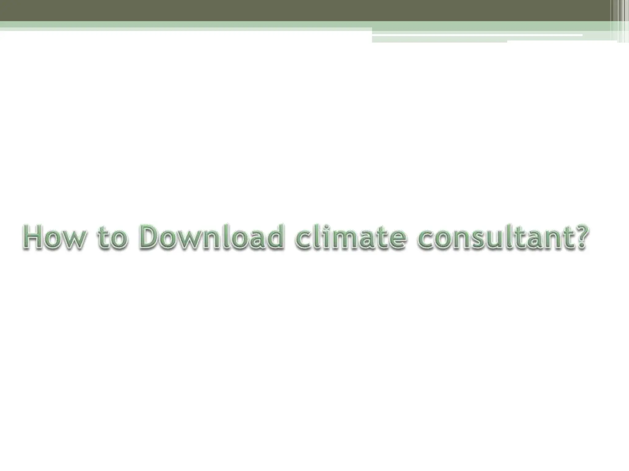 climate consultant programme for cimulation | PPTX