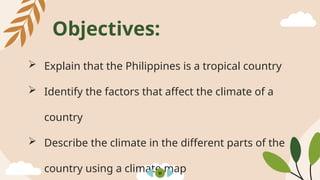 Climate in the Philippines and the temperature | PPTX