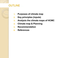 Introduction of Climate map and applicaiton in planning of Ho Chi Minh ...