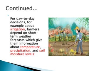 Climate modelling in crop production | PPTX | Agriculture | Industries
