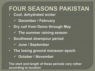Climate n Pakistan by Shah | PPTX