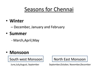 climate of Chennai basic data and simple datamore | PPTX