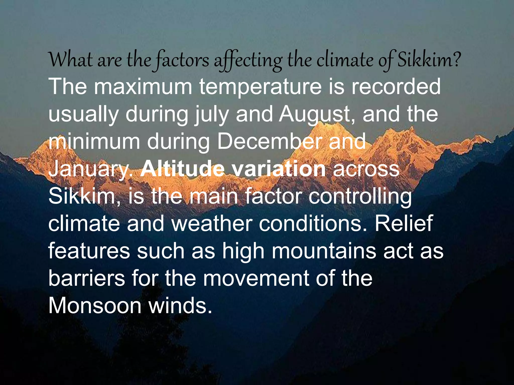 CLIMATE OF SIKKIM CLASS 9 - B TVISHA MALIK.pptx