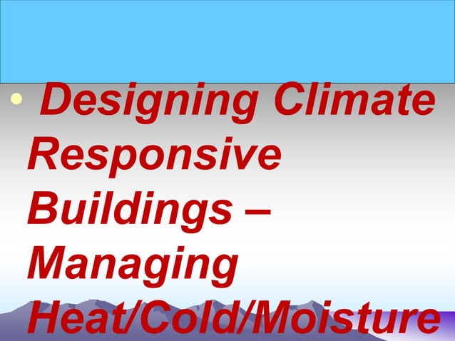 Climate Responsive Design of Buildings-1-9-23.ppt | Civil Engineering ...