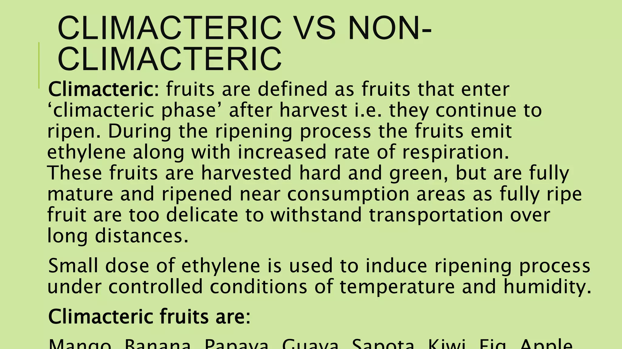 Climacteric and Non-Climacteric Fruits | PPTX