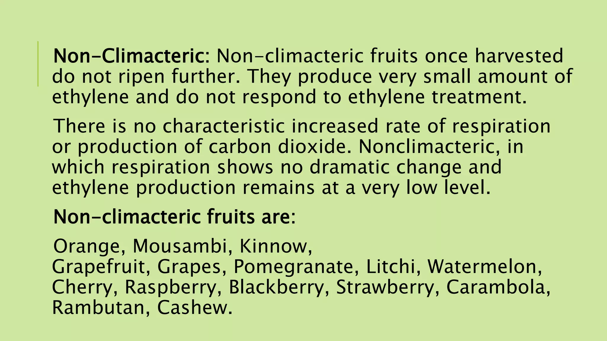 Climacteric and Non-Climacteric Fruits | PPTX