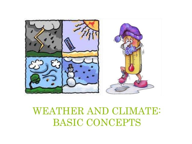 Weather and climate: basic concepts | PPTX