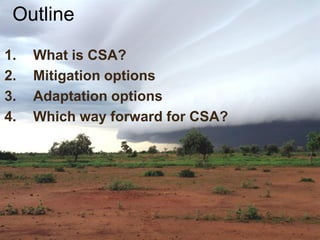 Climate-Smart Agriculture Bruce Campbell, CCAFS | PPT