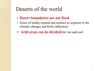 Climate, Soil, Deserts types, Topography and Biomes (1).pptx