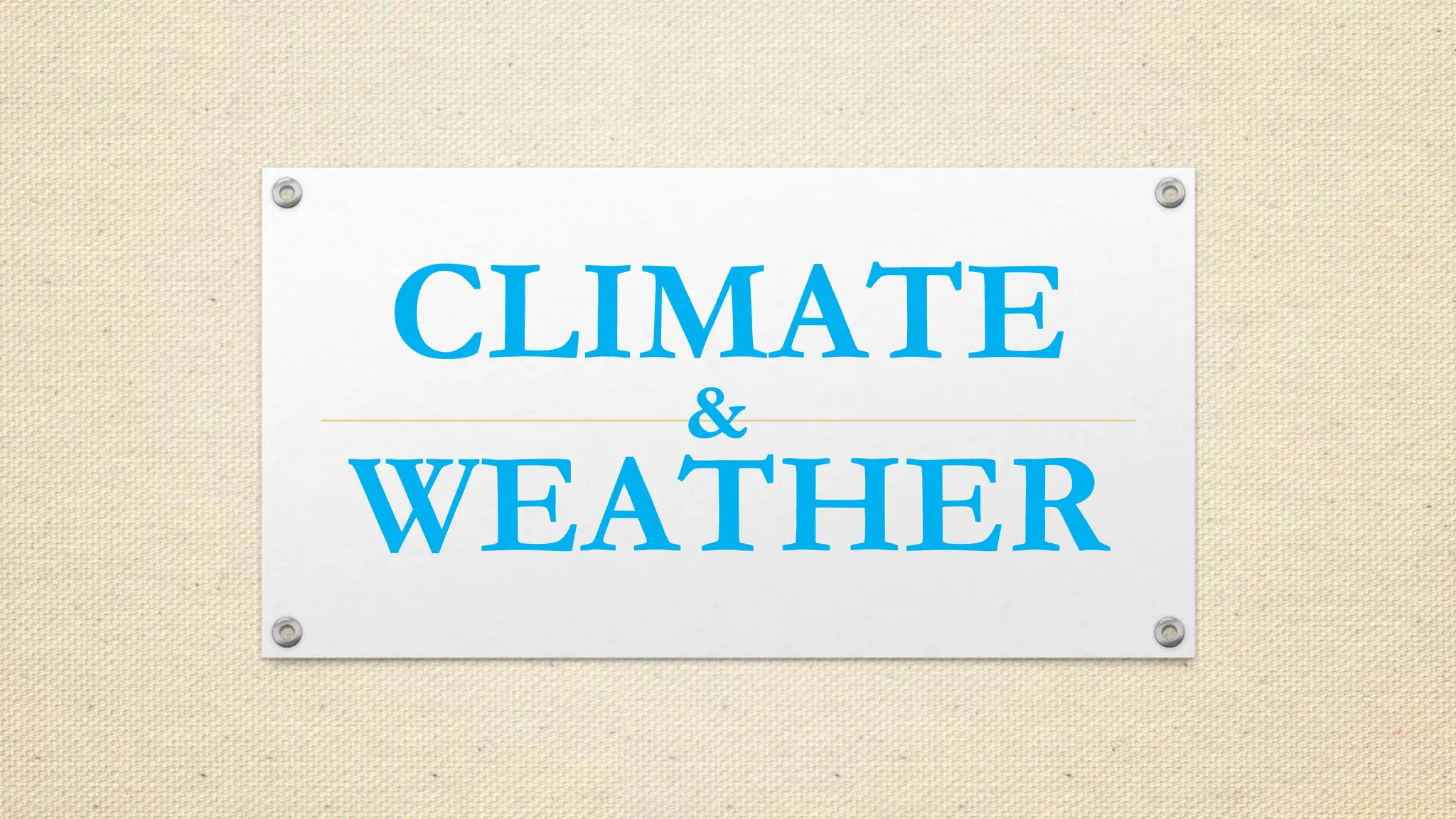Climate Vs. Weather continuation (Grade 9).pptx