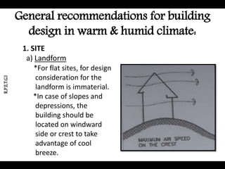 "warm and humid" climate and their designs | PPTX