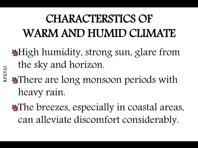 "warm and humid" climate and their designs | PPTX
