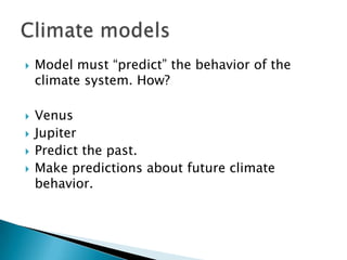 Climate, weather, & climate models | PPTX