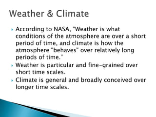 Climate, weather, & climate models | PPTX