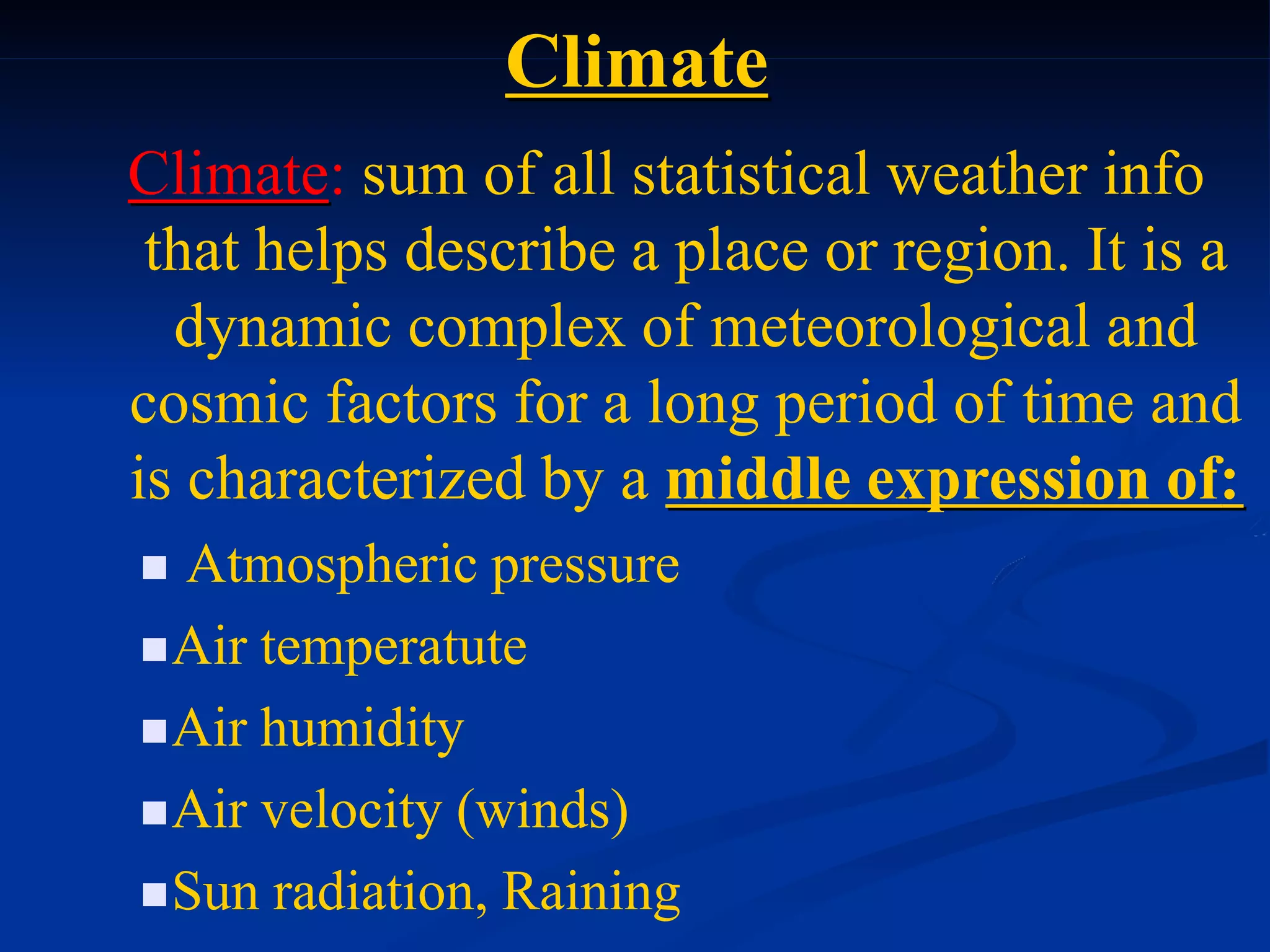 climateweatherphysicalfactors-120516101302-phpapp01.pptx