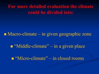 climateweatherphysicalfactors-120516101302-phpapp01.pptx | Geography ...