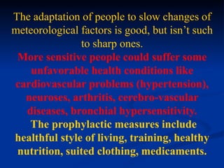 climateweatherphysicalfactors-120516101302-phpapp01.pptx