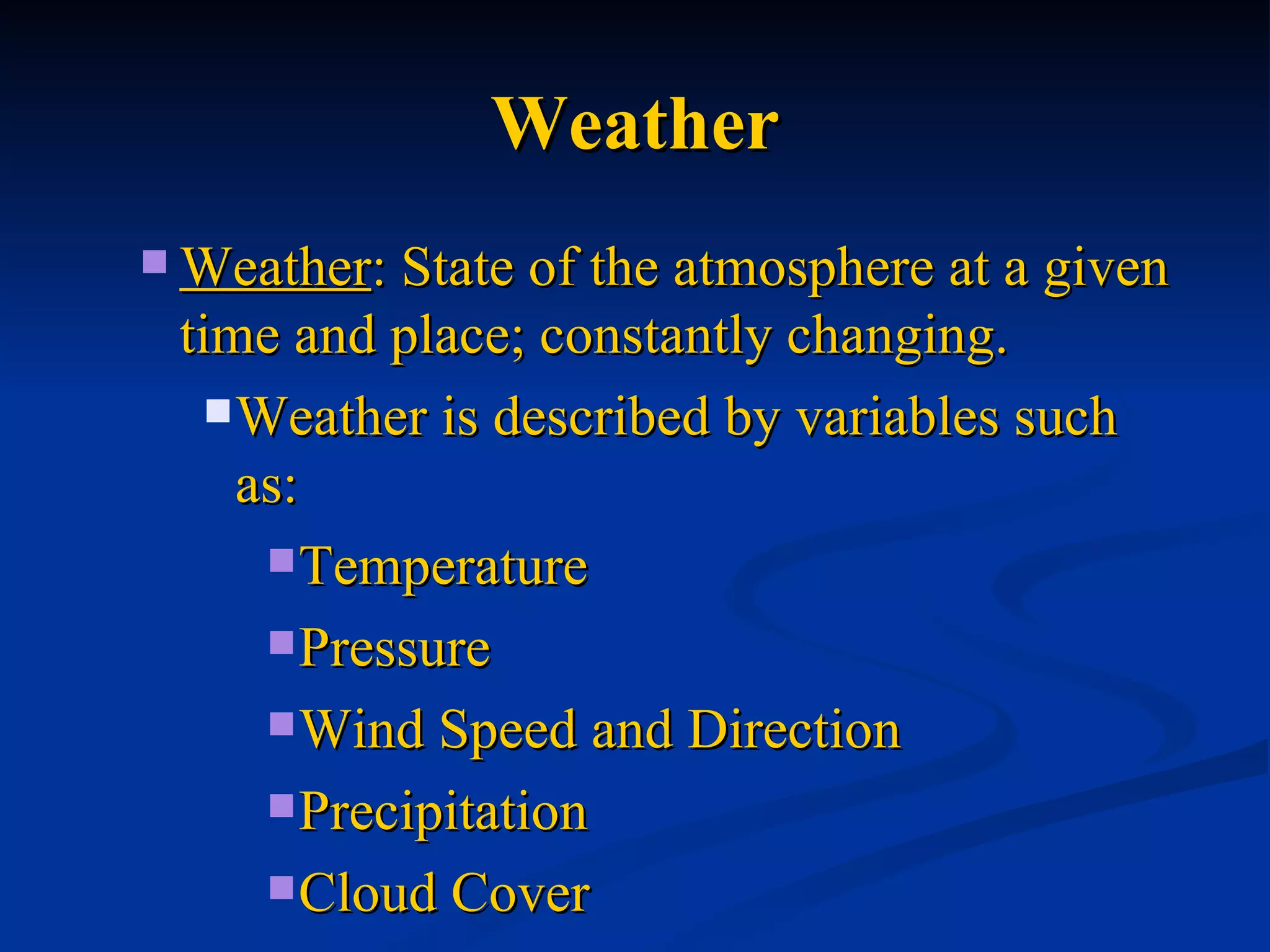 Climate weather physical factors | PPT