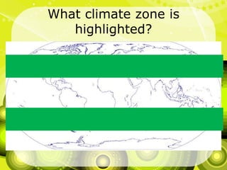 Climate zones and biomes | PPTX