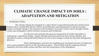 CLIMATIC CHANGE IMPACT ON SOILS,Anuradha patil.pptx