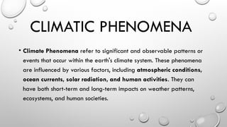 El-Nino and La Nina - Climatic Phenomena | PPTX