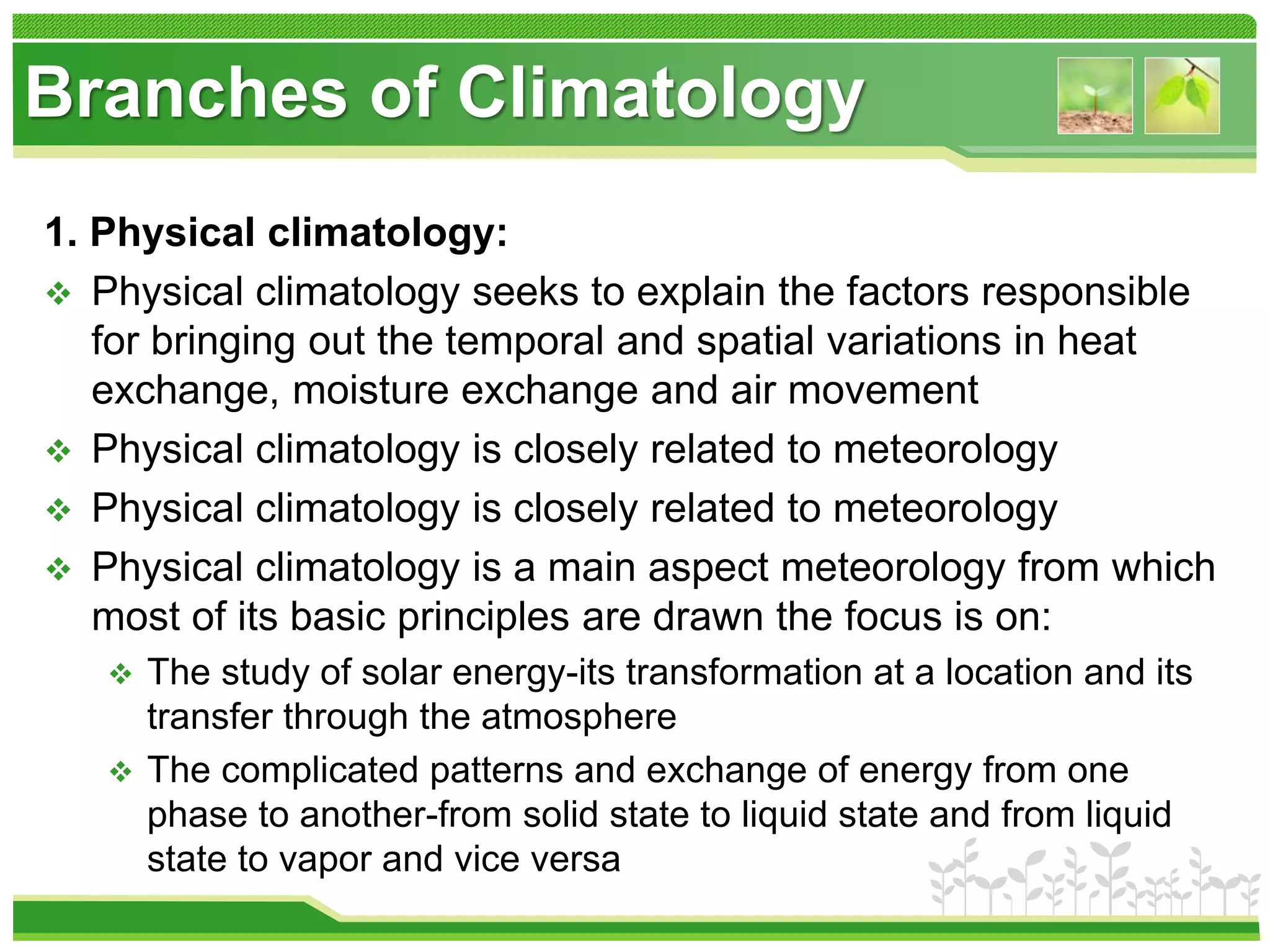 Climatology scope and principles | PPTX