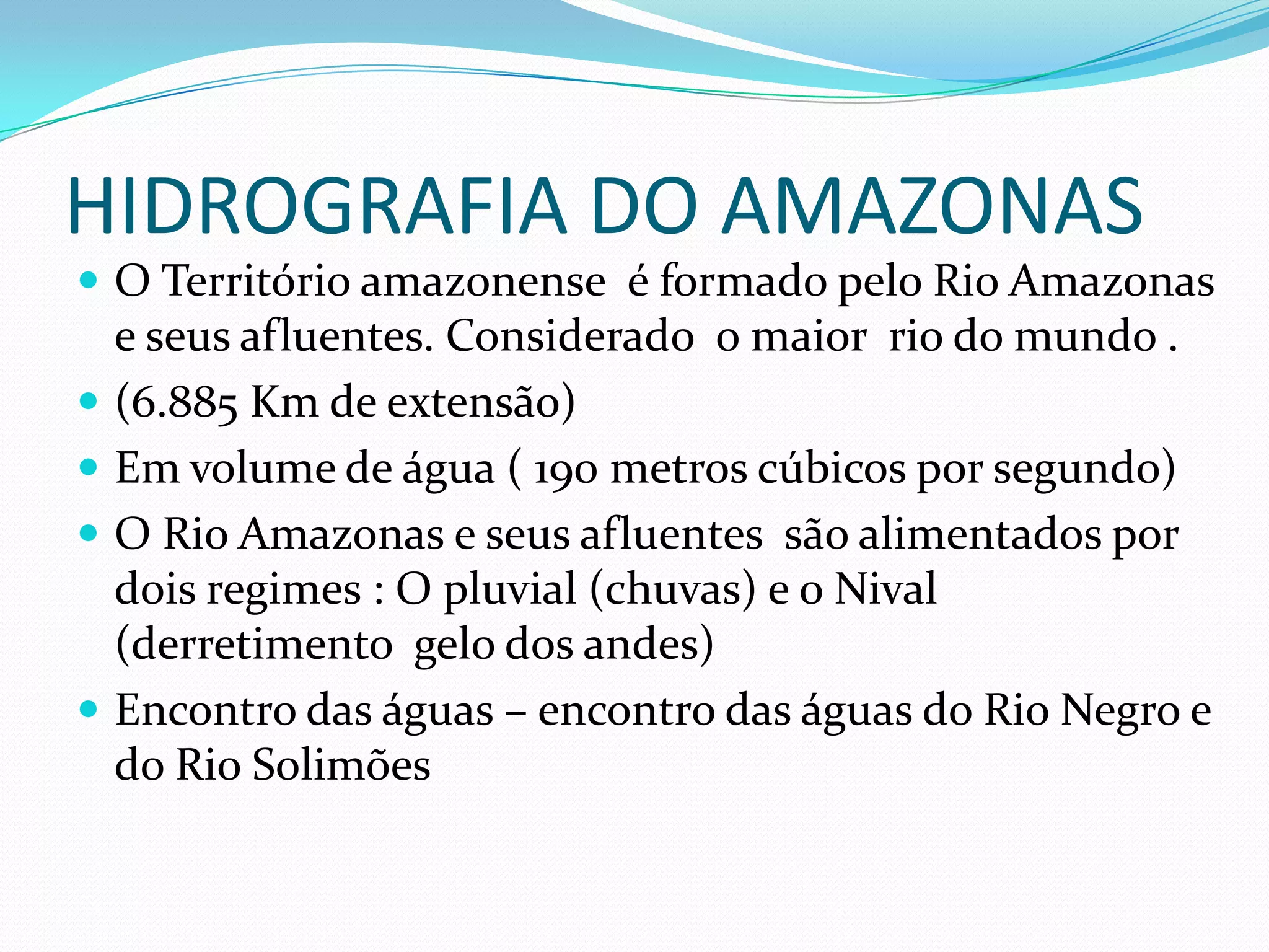 Clima, vegetação e hidrografia do Amazonas | PPT