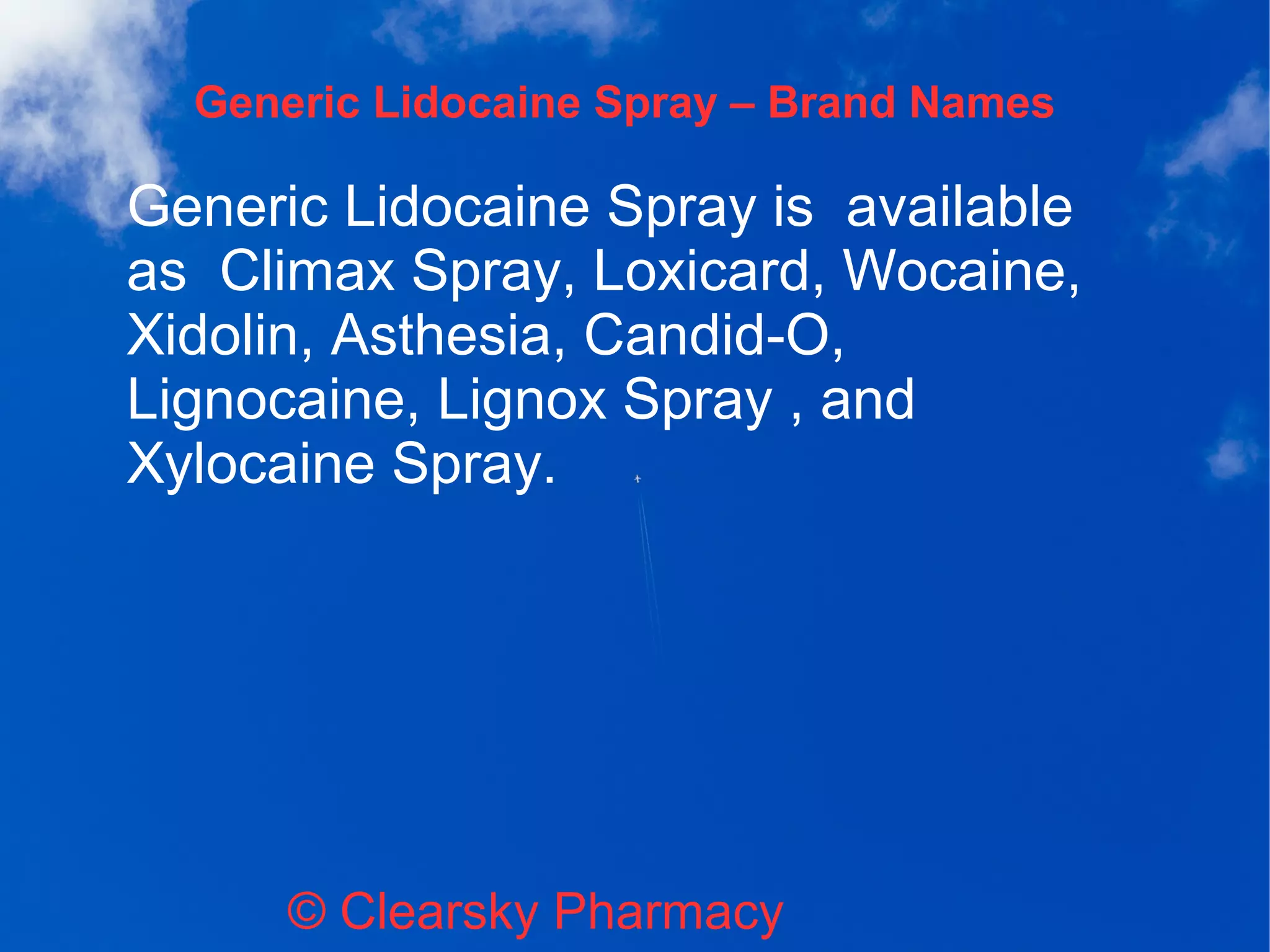 Climax Spray (Generic Lidocaine Spray) | ODP