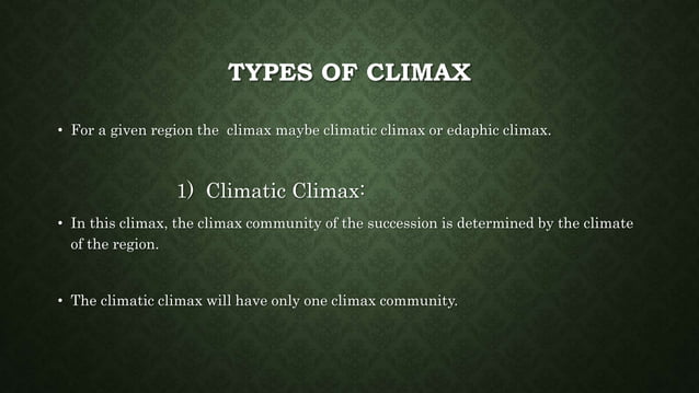 Climax community presentation.pptx | Biological Sciences | Science