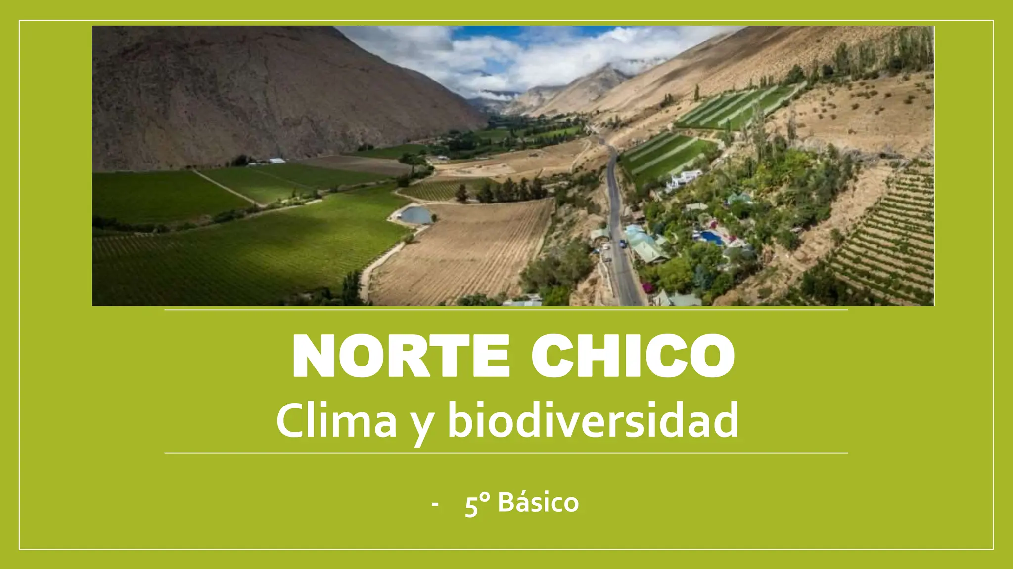 Clima y biodiversidad norte chile 5to basico.pptx