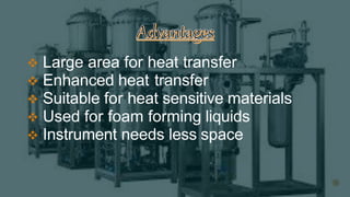 Climbing film evaporator || Pharmaceutical Engineering || Anurag Gupta | PPTX