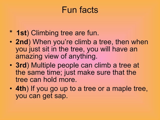 Climbing trees slide show!!! by simonne ouimette | PPT