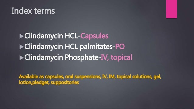Clindamycin