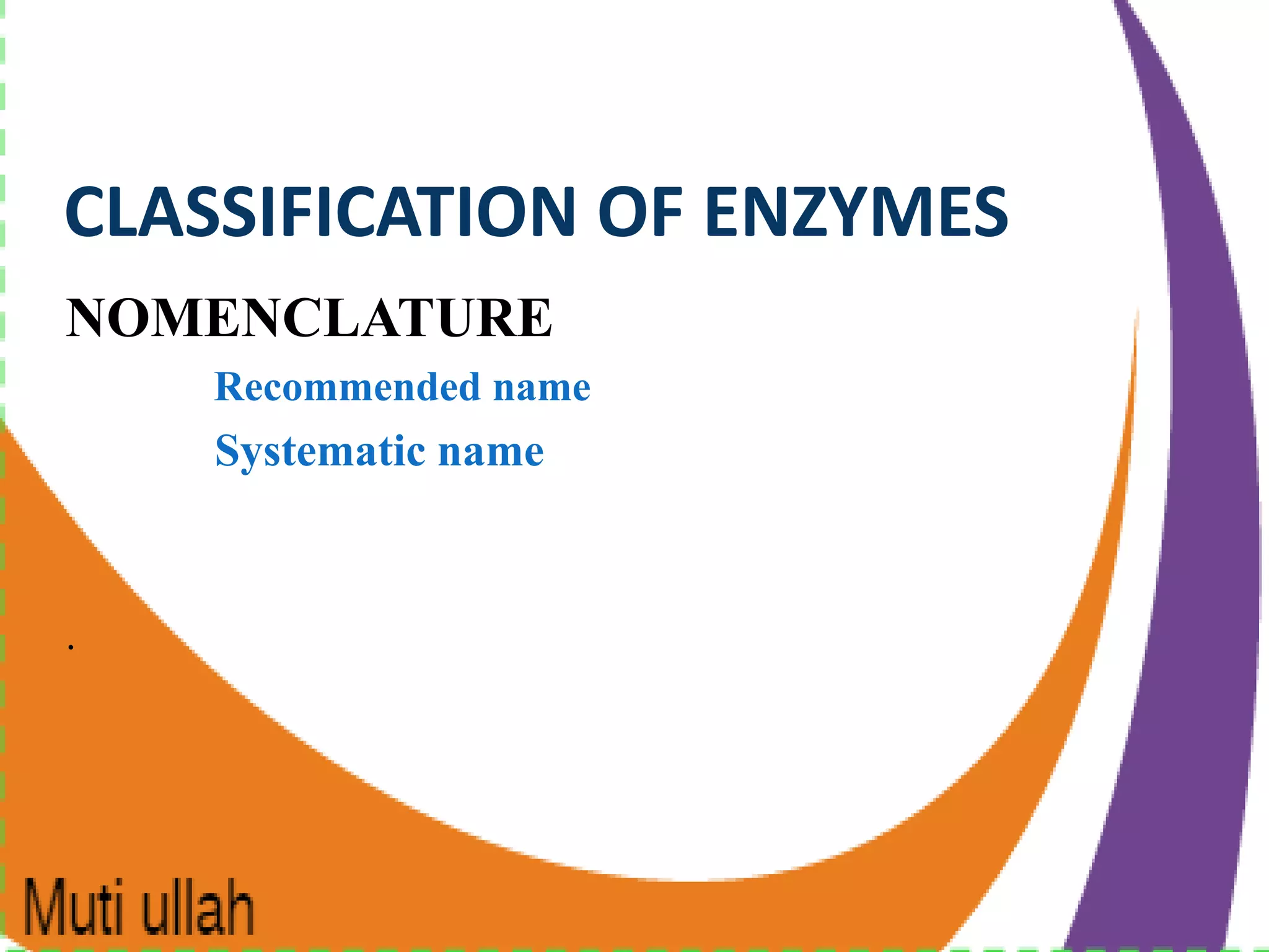 coenzymes , nomenclature of enzymes, classification | PPT