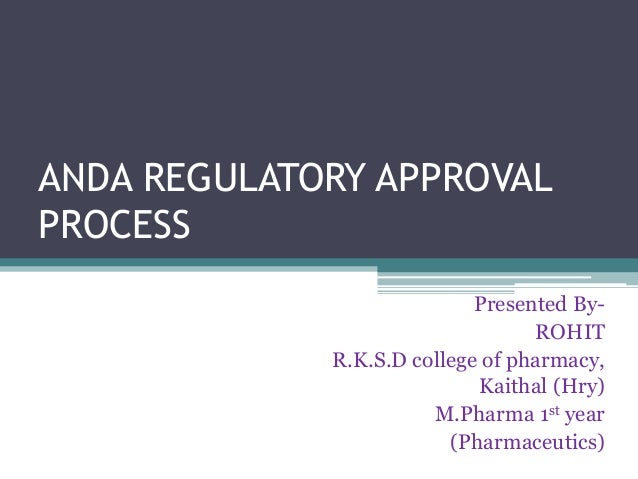 ANDA regulatory approval process