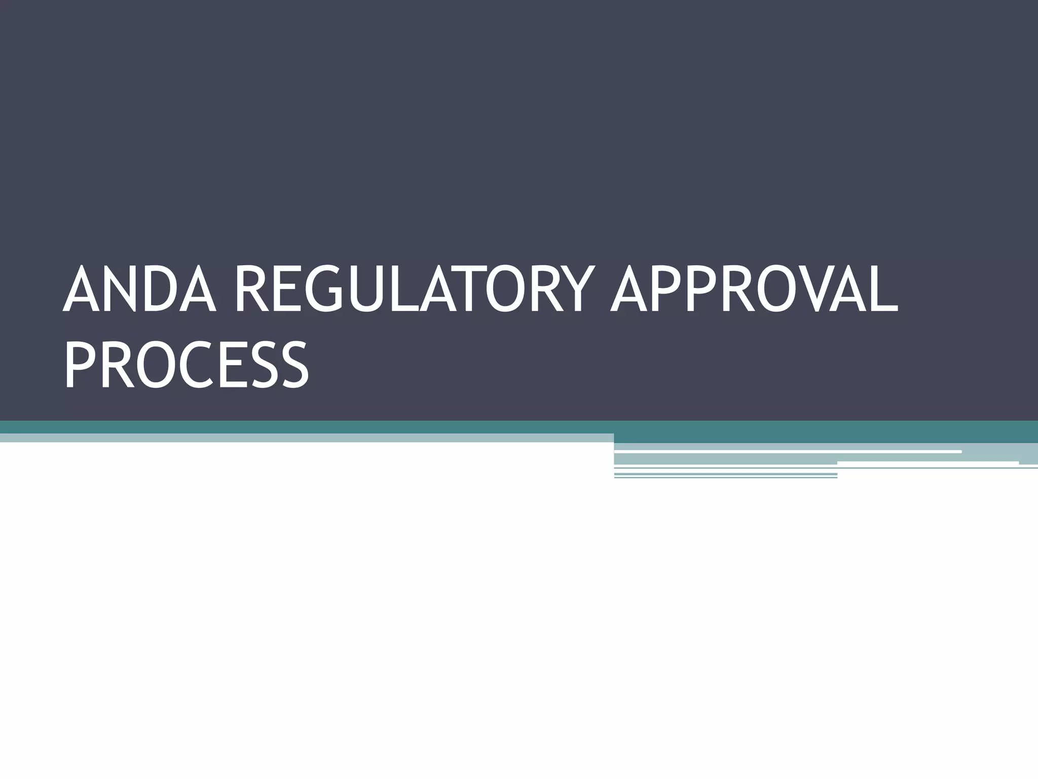 Clinical adna regulatoty approval process | PPTX