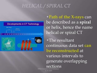 Clinical application of helical ct scan in husm edu publish-mma kareem ...