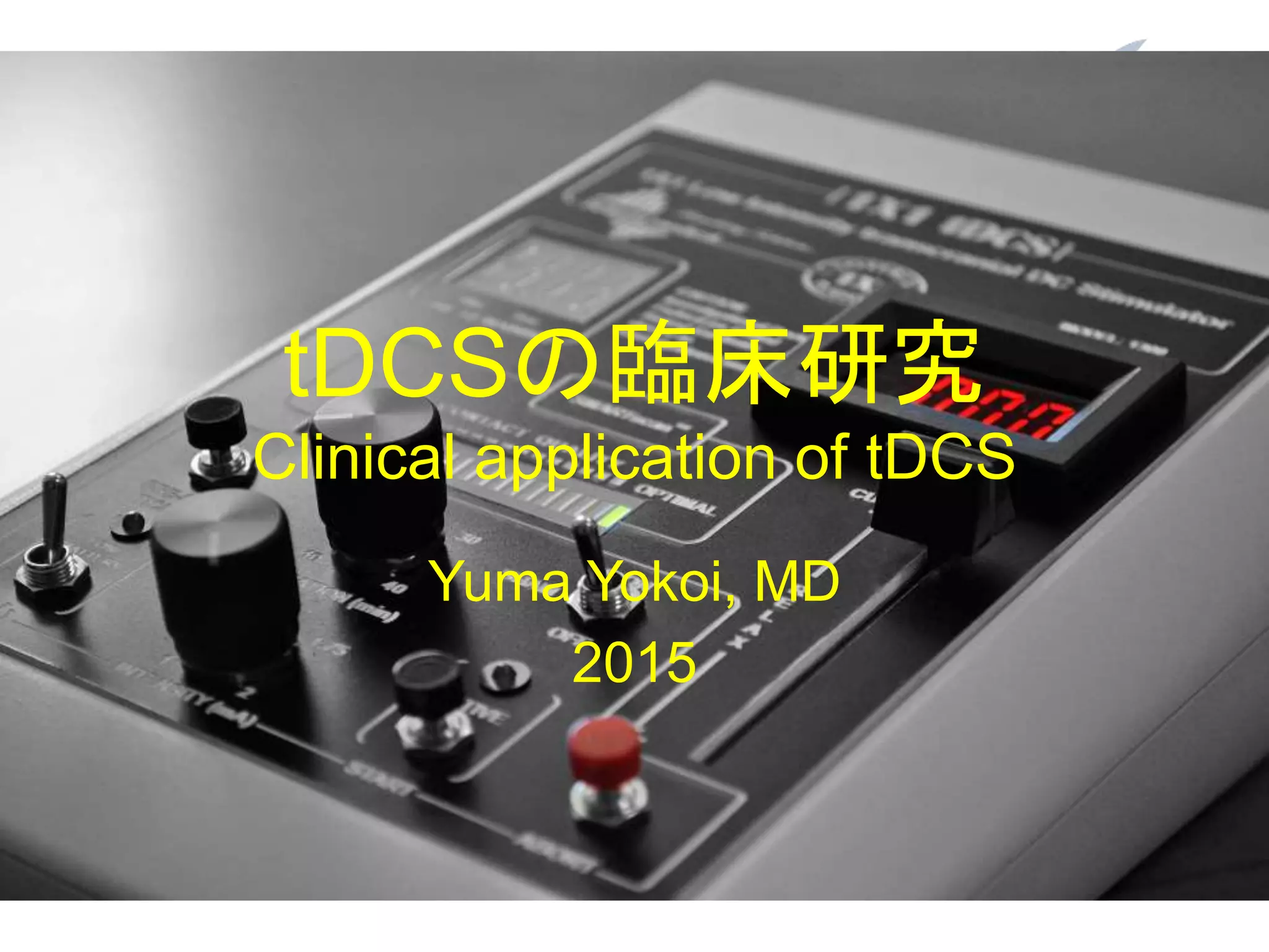 Clinical application of tDCS | PPTX