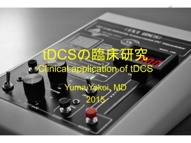 Clinical application of tDCS | PPTX